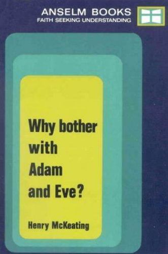 Why Bother with Adam and Eve? by Henry McKeating (1997, Trade Paperback ...