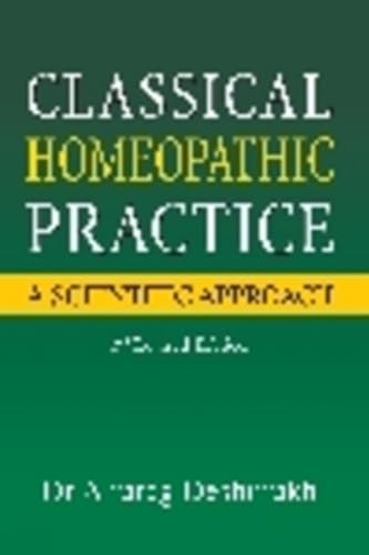 Classical Homeopathic Pactice: A Scientific Approach by Dr Anurag ...