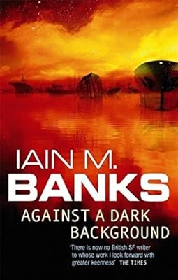 Against A Dark Background, Banks, Iain M., Used; Good Book | eBay UK