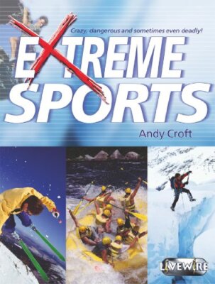 Extreme Sports (Livewire Investigates) By Andy Croft | eBay UK