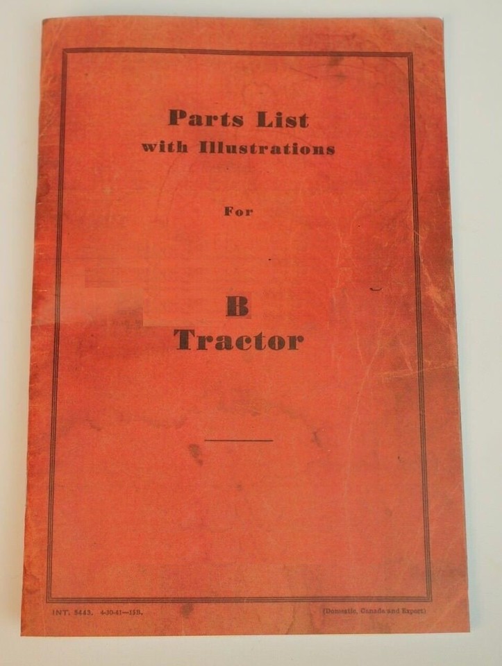 McCormick-Deering Farmall B Parts Catalog Manual International ...