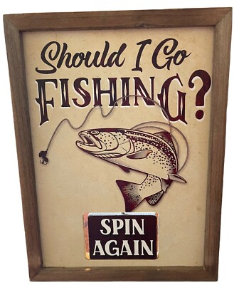 Desktop/Wall Spinner "Should I Go Fishing" Decor 6” x 8” x 1.5” | eBay