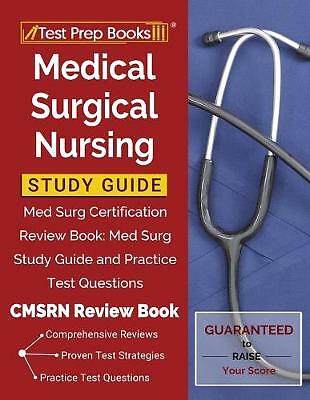 Medical Surgical Nursing Study Guide : Med Surg Certification Review ...