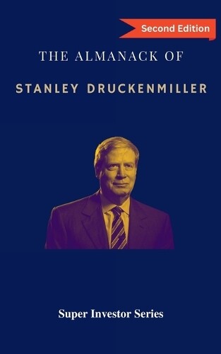 Rui Zhi Dong The Almanack of Stanley Druckenmiller (Poche) Super ...