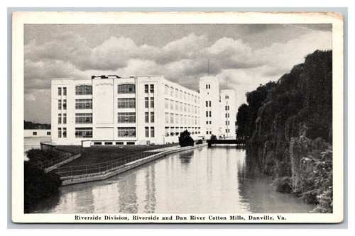 Vintage 1930's Postcard Riverside & Dan River Cotton Mills Danville ...
