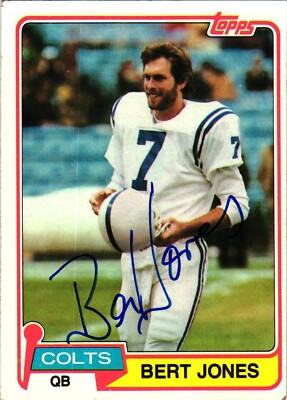 Bert Jones #525 Signed 1981 Topps NFL Football Card AUTO Colts | eBay