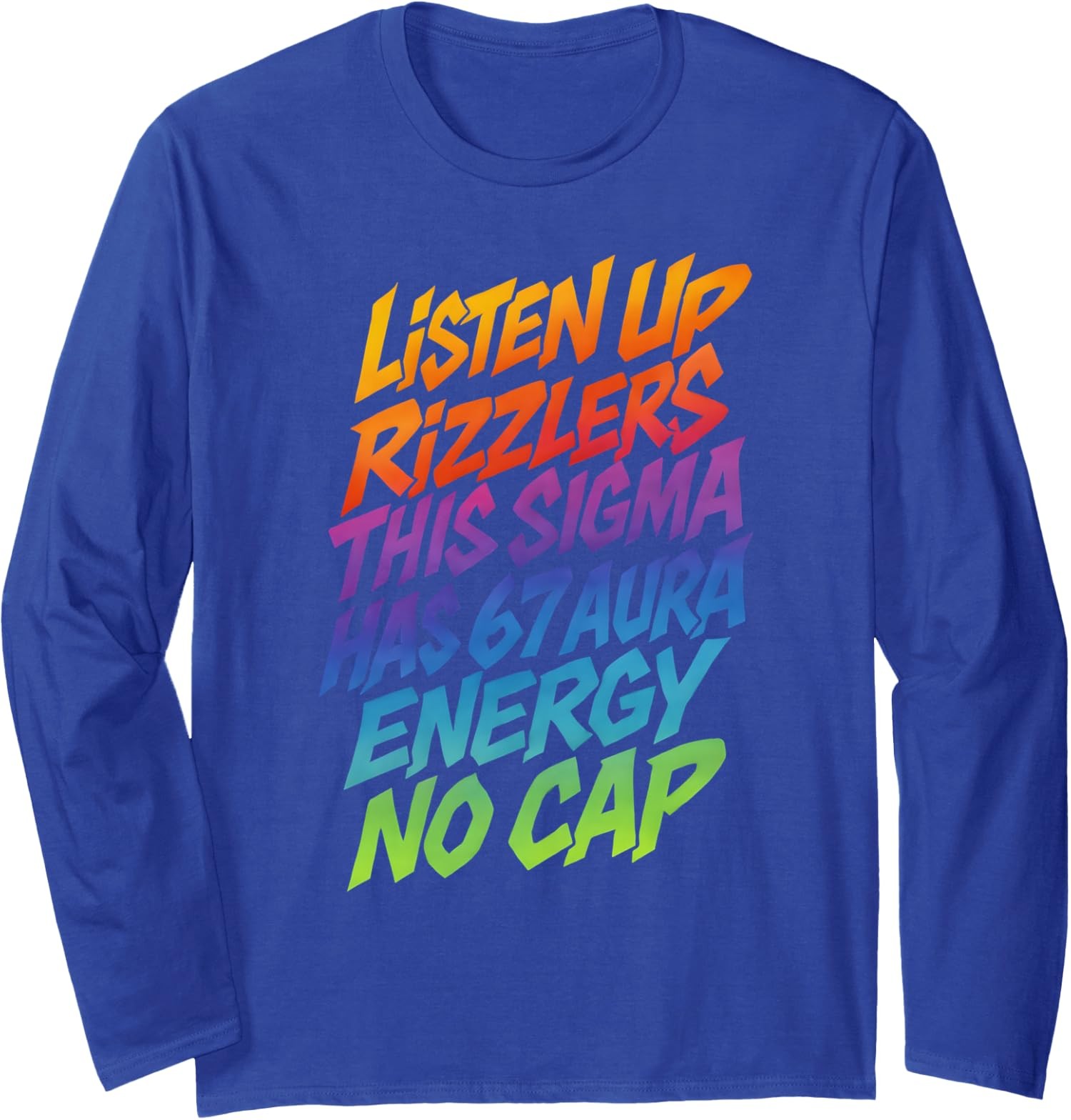 67 Meme Sigma Aura Energy Six Seven Rizzlers Long Sleeve T-Shirt | eBay