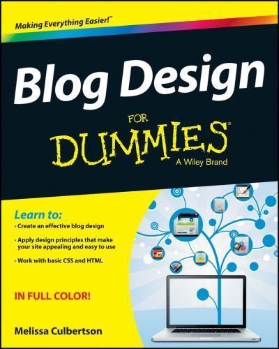 Blog Design for Dummies by Culbertson, Melissa 9781118554807 | eBay ...