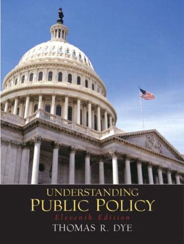 Understanding Public Policy by Thomas R. Dye (2004, Trade Paperback ...