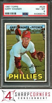 1967 TOPPS #529 GARY WAGNER PHILLIES PSA 8 SET BREAK | eBay