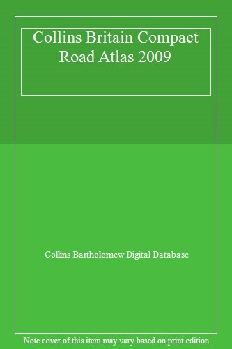 Collins Britain Compact Road Atlas 2009 By Collins Bartholomew D | eBay