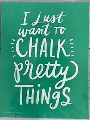 Brand New Chaulk Couture I Just Want To Chaulk | eBay