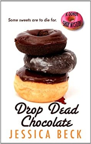 Drop Dead Chocolate Paperback Jessica Beck 9781410452658| eBay