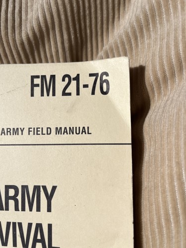 US Army Survival Manual - Reprint 2001 Headquarters, Department of Army ...