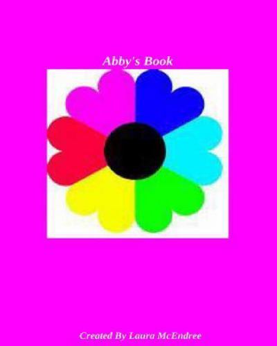 Abby's Book by Laura McEndree (2016, Trade Paperback) for sale online ...