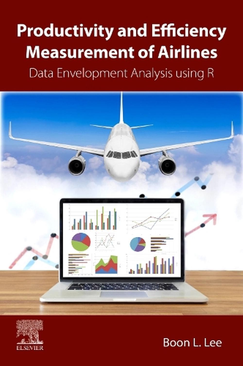 Productivity And Efficiency Measurement Of Airlines Data Envelopment