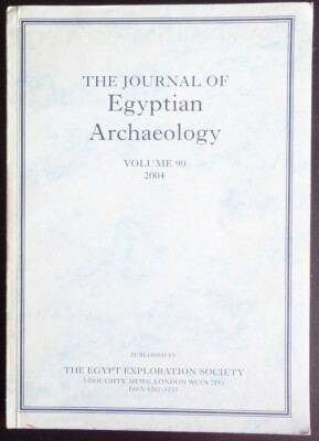 The Journal of Egyptian Archaeology Volume 90 2004 The Egypt ...
