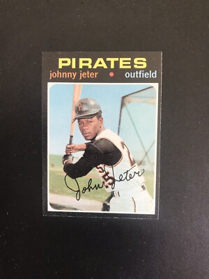 1971 TOPPS #47 JOHNNY JETER PIT PIRATES— SHARP💥*** (wph) | eBay
