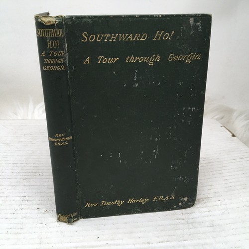 1886 Southward Ho A Tour Through Georgia Rev Timothy Harley 1st Edition ...