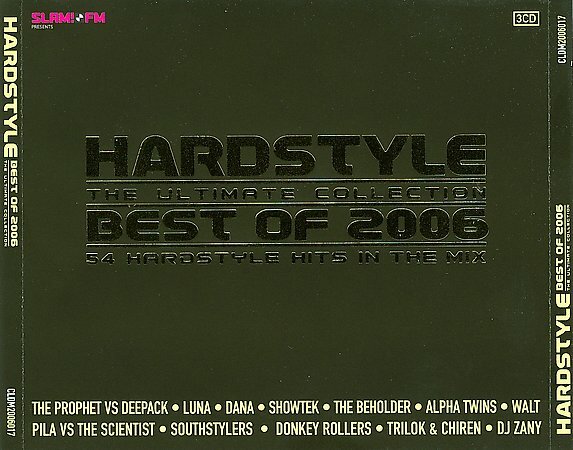 Hardstyle: the Ultimate Collection-Best of 2006 [Box] by Various ...