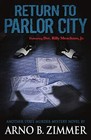 Return To Parlor City (The Parlor City Murder Trilogy), Zimmer ...