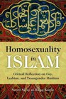 Scott Siraj Al-Haqq Kugle Homosexuality in Islam (Poche) | eBay