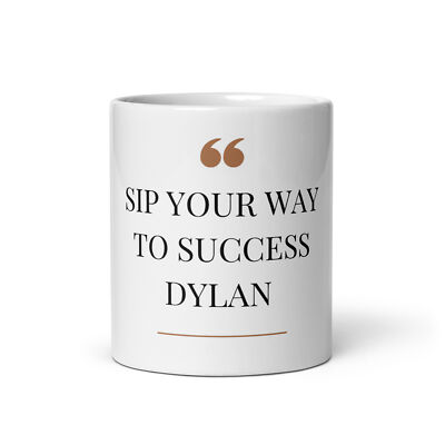 Sip Your Way To Success Dylan White Mug | eBay