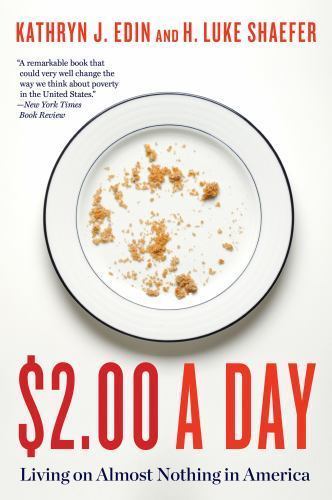 $2. 00 a Day : Living on Almost Nothing in America by H. Luke Shaefer ...