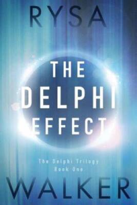 The Delphi Effect (The Delphi Trilogy) - Paperback By Walker, Rysa - GOOD 9781503938823| eBay