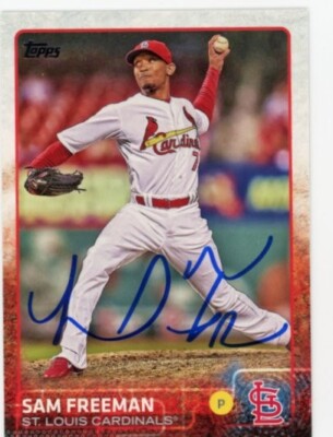 SIGNED BASEBALL CARD AUTO TOPPS 2015 ST LOUIS CARDINALS SAM FREEMAN ...