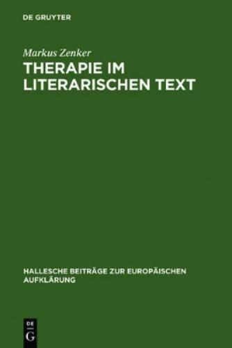 Markus Zenker Therapie Im Literarischen Text (Hardback) 9783484810327 ...