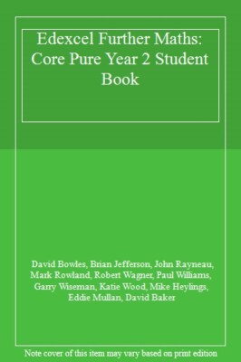 Edexcel A Level Further Maths: Further Pure 2 S, Bowles, Jefferson ...