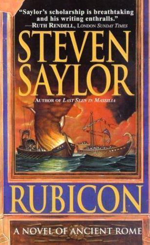 Rubicon : A Novel of Ancient Rome by Steven Saylor (2000, Mass Market ...