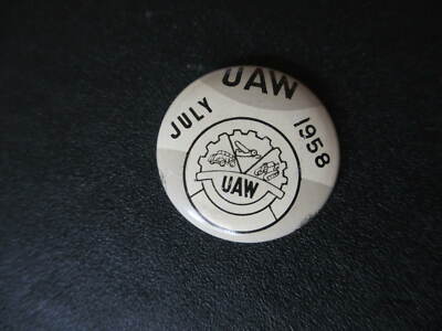 UAW United Auto Workers Pinback Vintage Collectible July 1958 Dues Pin ...