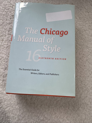 Chicago Manual of Style, 16th Edition by University of University of ...