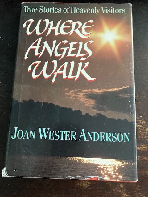 Where Angels Walk: True Stories of Heavenly Visitors - Hardcover | eBay