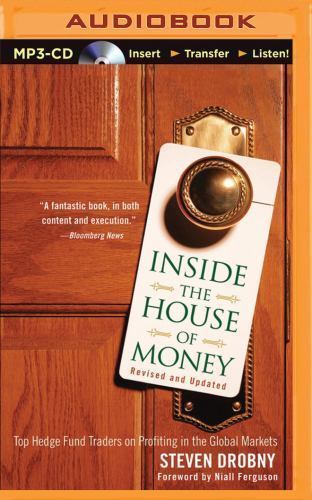 Inside the House of Money : Top Hedge Fund Traders on Profiting in the ...