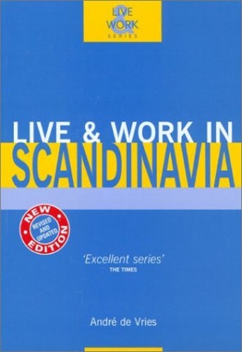 Live & Work in Scandinavia by Andre de Vries Paperback / softback Book The Fast 9781854582898 | eBay