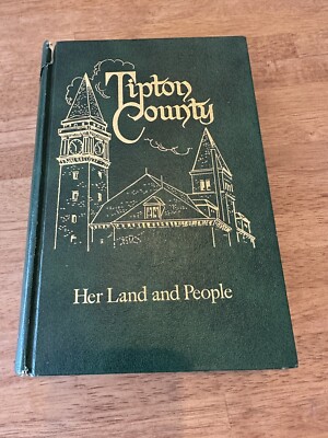 Tipton County - Her Land And People - READ DESCRIPTION | eBay