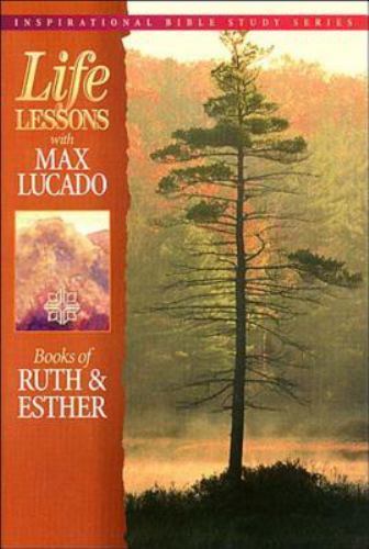 Life Lessons: Book of Ruth and Esther by Lucado, Max 9780849952463| eBay