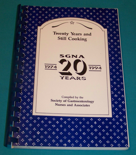Society of Gastroenterology Nurses and Associates Cookbook Rochester NY ...