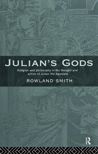 Rowland B. E. Smith Julian's Gods (Paperback) (UK IMPORT) 9780415642767 ...