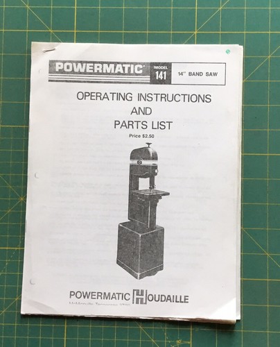 1980 POWERMATIC MODEL 141, 14” BAND SAW OPERATING INSTRUCTIONS AND ...