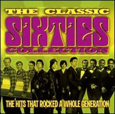 The Classic Sixties Collection: 1964 by Various Artists: Used | eBay