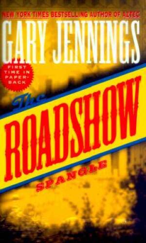The Road Show: Spangle #1 - Mass Market Paperback By Jennings, Gary ...