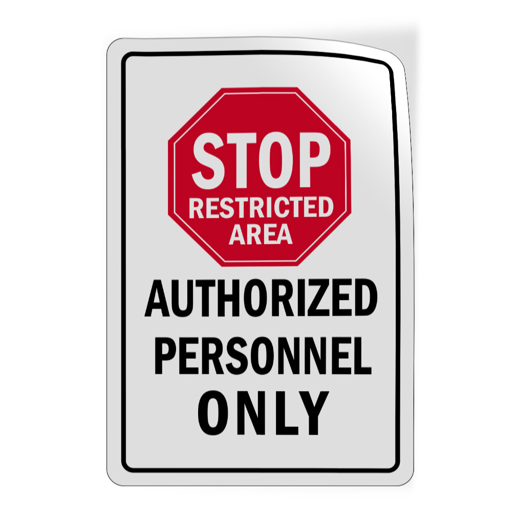 Vertical Vinyl Stickers Stop Restricted Area Authorized Personnel Only ...