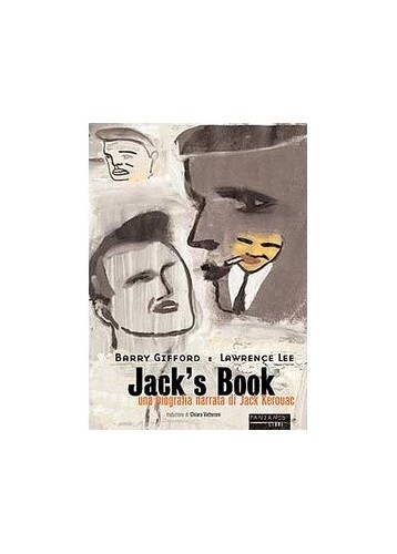 Jack's book. Una biografia narrata di Jack Kerouac Book The Fast Free ...