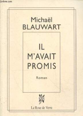 Il m'avait promis - Blauwart Michaël - 1998 | eBay