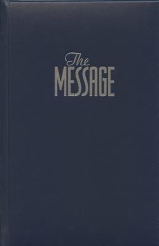 The Message : The Bible in Contemporary Language Hardcover ...