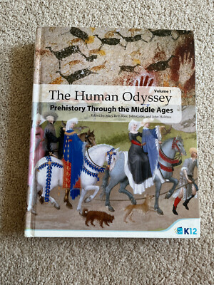 The Human Odyssey Vol. 1 Prehistory Through the Middle Ages, K12 ...
